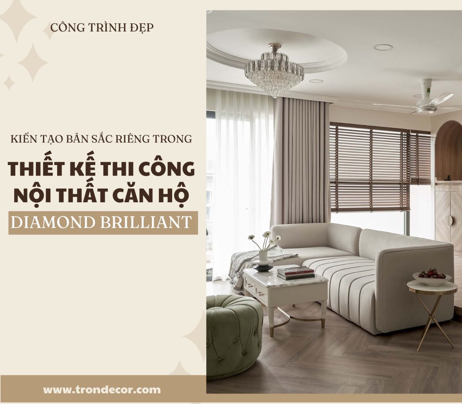 KIẾN TẠO BẢN SẮC RIÊNG TRONG THIẾT KẾ THI CÔNG NỘI THẤT CĂN HỘ DIAMOND ...