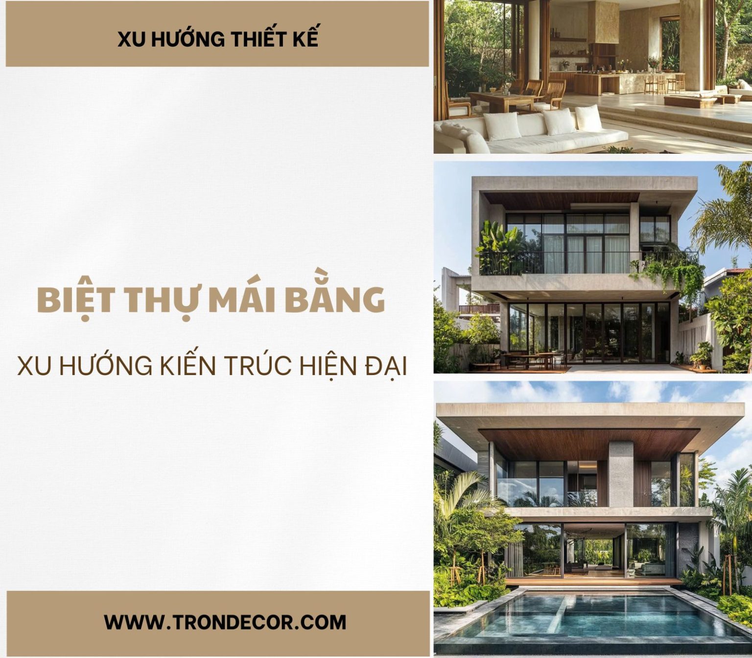BIỆT THỰ MÁI BẰNG – XU HƯỚNG KIẾN TRÚC HIỆN ĐẠI VÀ NHỮNG LƯU Ý KHI XÂY DỰNG - Tròn Decor